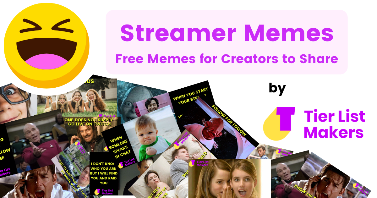 Streamer Memes