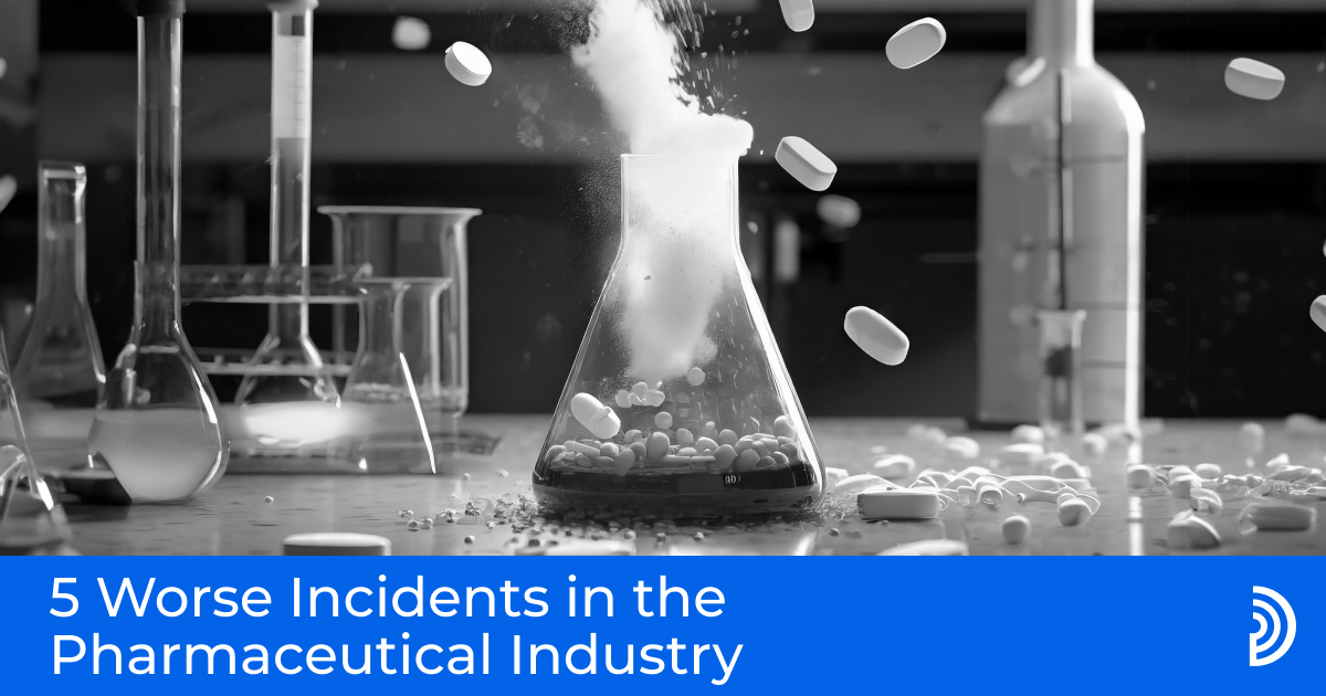 5 Worse Incidents Caused by Data Quality Issues in the Pharmaceutical ...