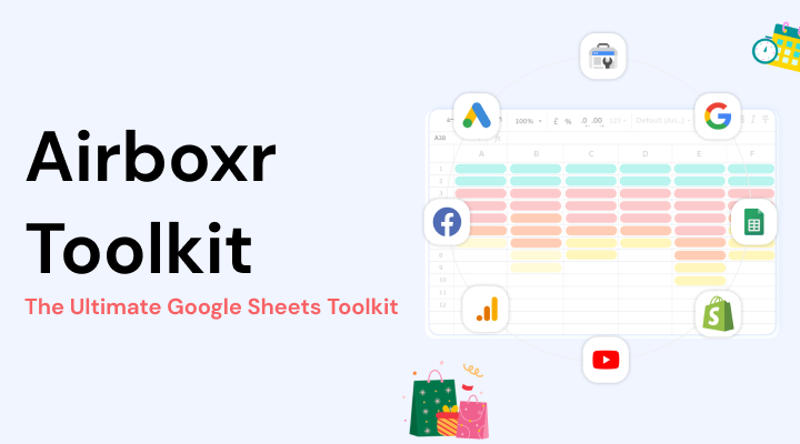 The Ultimate Google Sheets Toolkit
