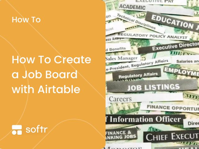 How to Create a Job Board Using Airtable (+ Template)