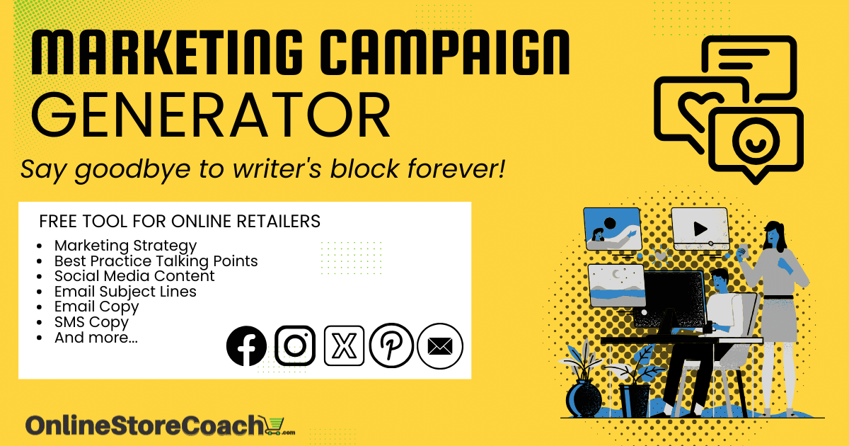 FREE Marketing Campaign Generator | Online Store Coach
