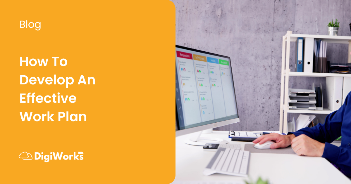 How To Develop An Effective Work Plan